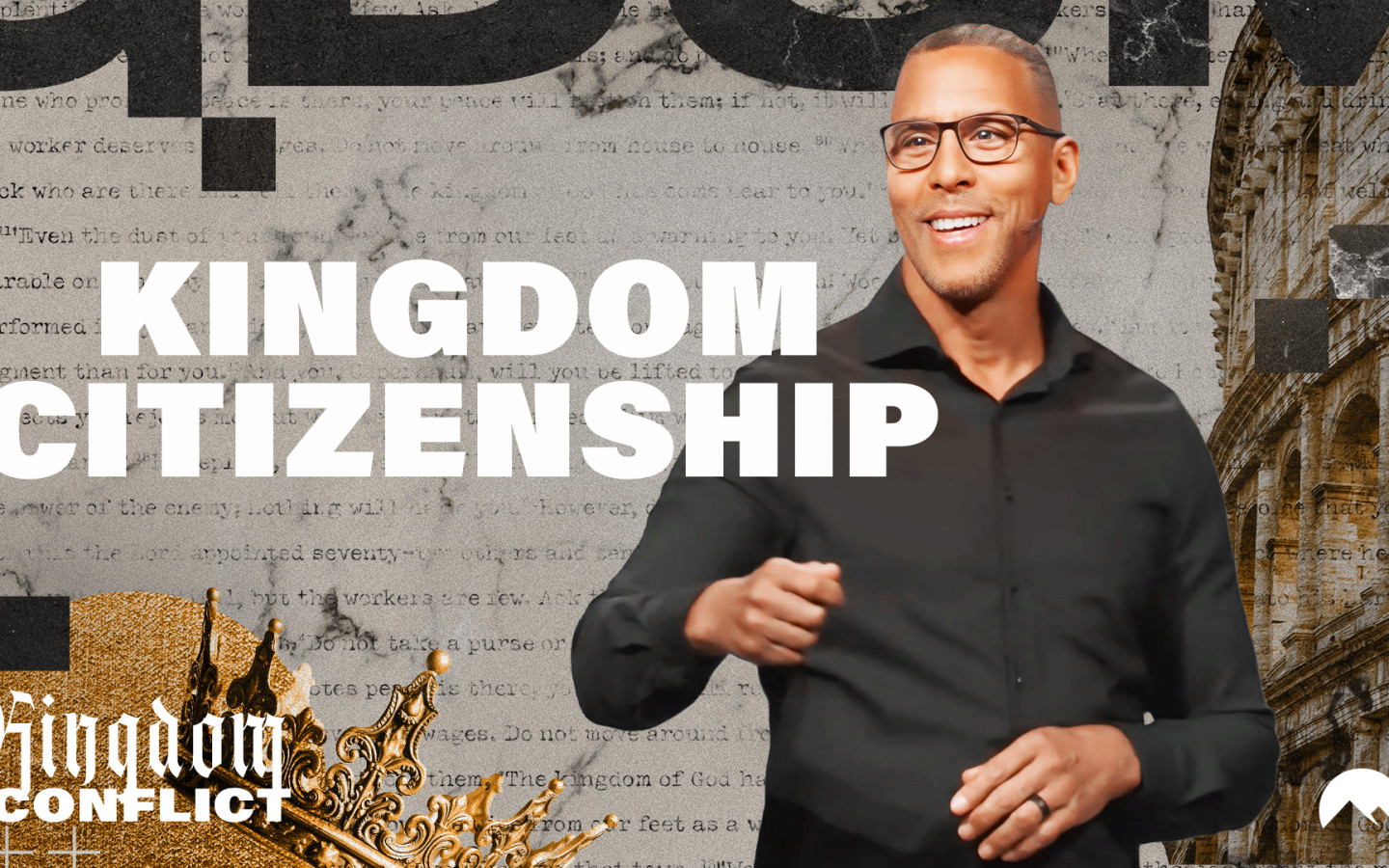 Kingdom Conflict - Part 1, Kingdom Citizenship - Messages - Rock Church