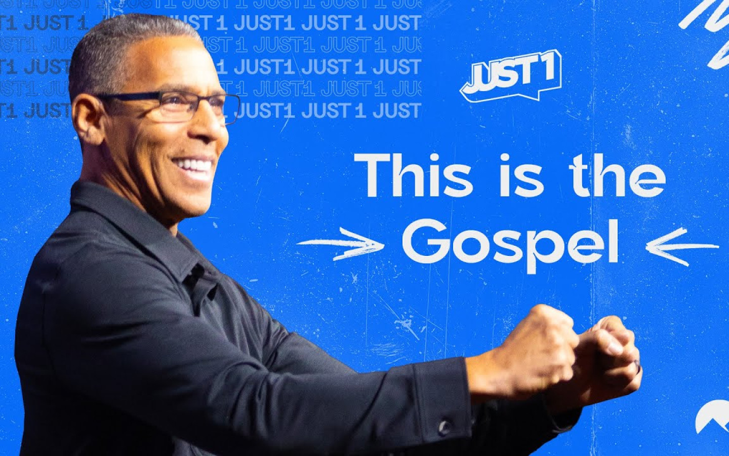 Just 1 - Part 3, The Gospel Context - Messages - Rock Church